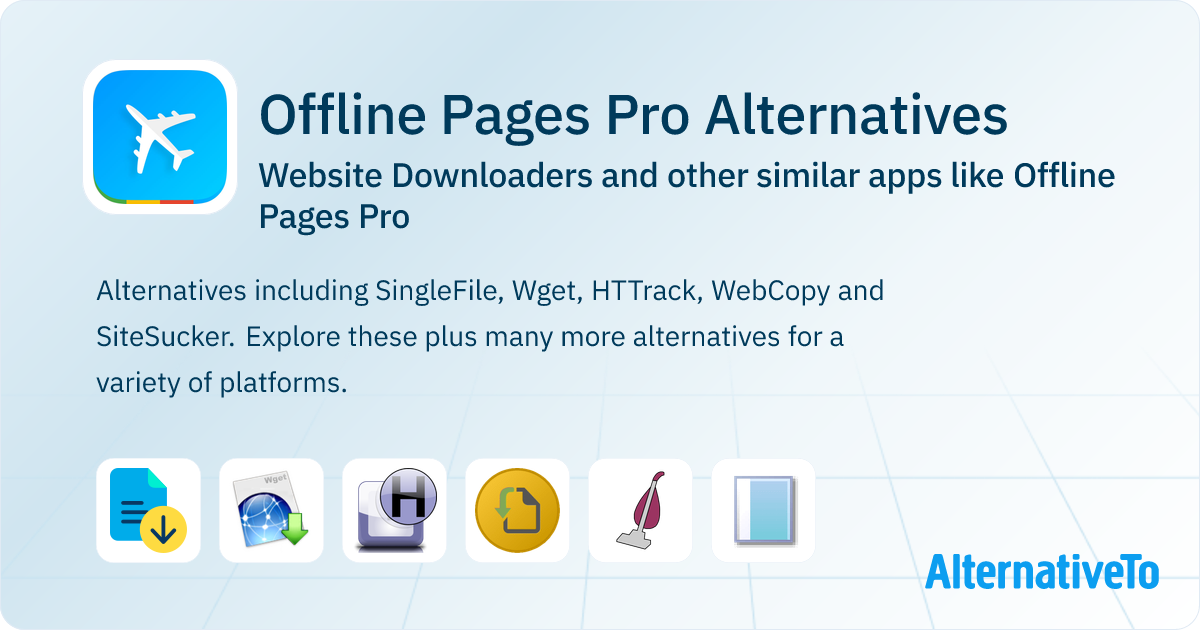 Offline Pages Pro Alternatives: Top 12 Website Downloaders & Similar ...