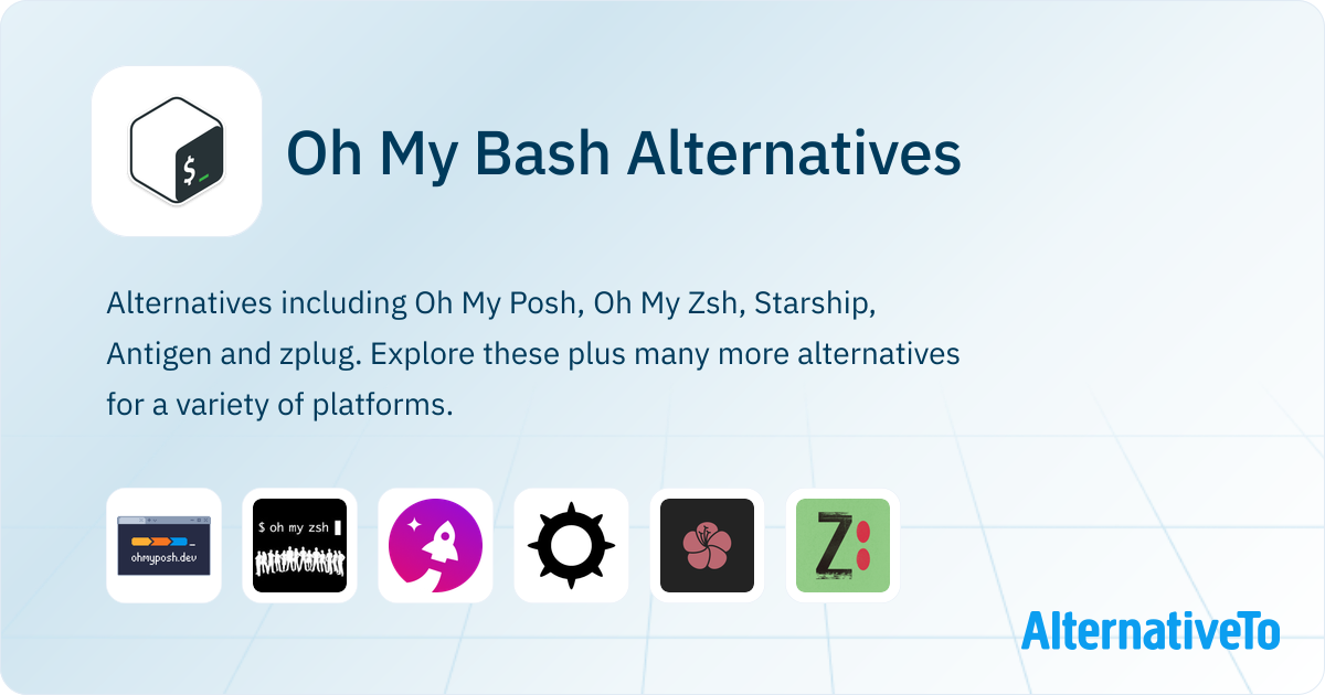Oh My Bash Alternatives - Explore Similar Software | AlternativeTo