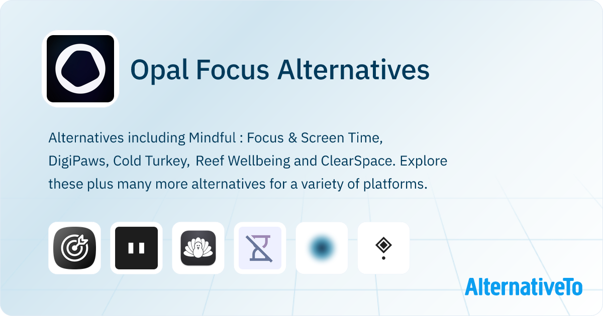 Opal Focus Alternatives - Explore Similar Apps | AlternativeTo