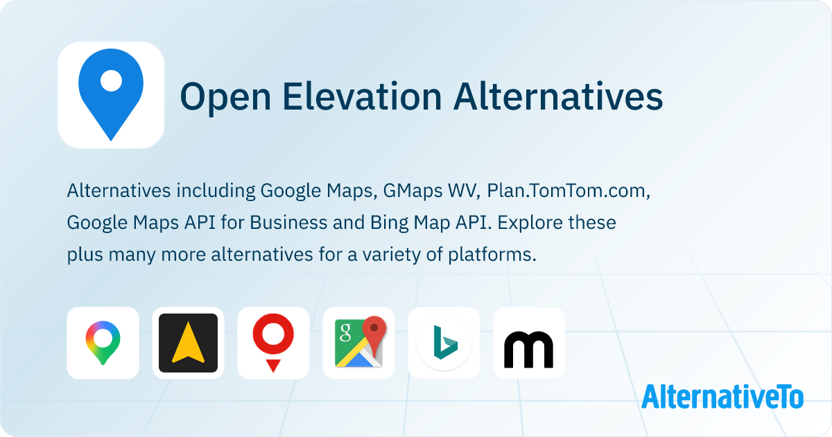 Open Elevation Alternatives - Explore Similar Sites & Apps | AlternativeTo