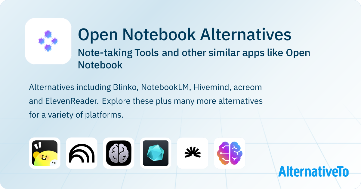 Open Notebook Alternatives: Top 22 Note-taking Tools & Similar Apps ...