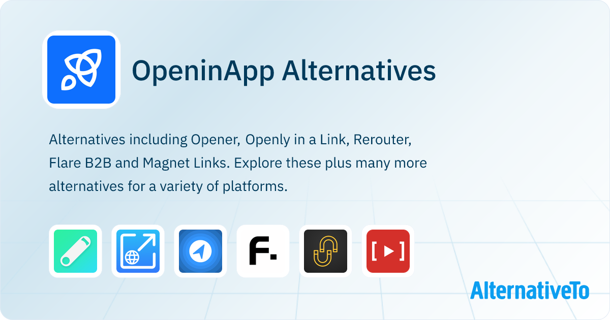 OpeninApp Alternatives - Explore Similar Apps | AlternativeTo