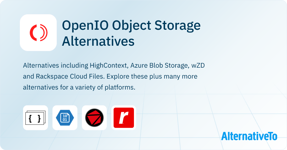 OpenIO Object Storage Alternatives - Explore Similar Apps & Services ...