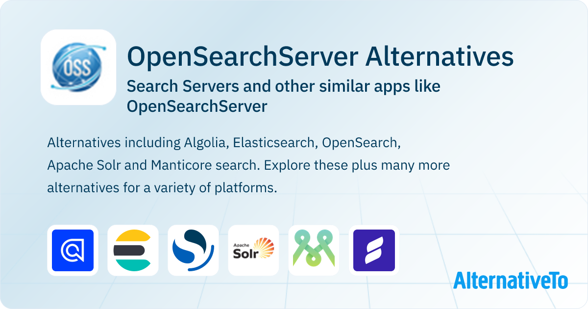 OpenSearchServer Alternatives: Top 12 Search Servers & Similar Apps ...