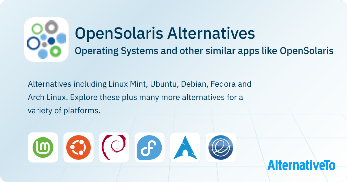 OpenSolaris Alternatives: Top 12 Operating Systems & Similar Apps ...