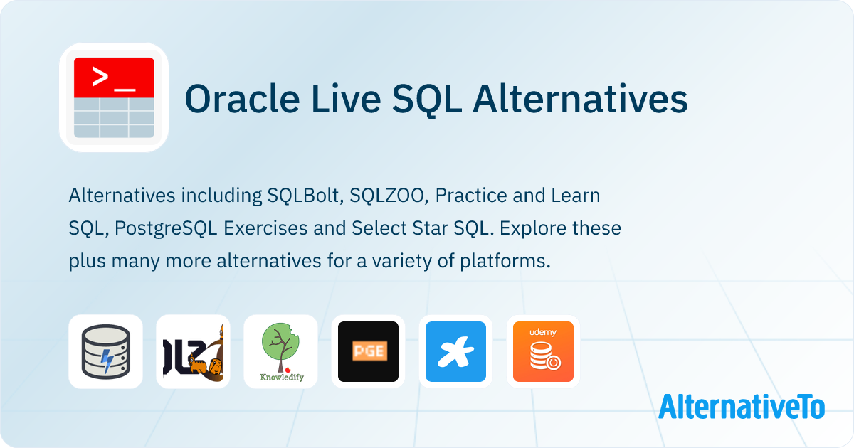 Oracle Live SQL Alternatives - Explore Similar Sites & Apps | AlternativeTo