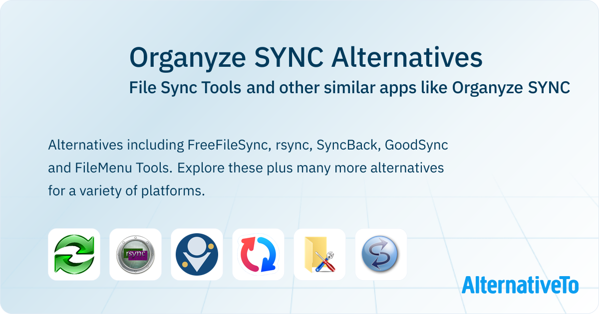 Organyze SYNC Alternatives: Top 12 File Sync Tools & Similar Apps ...