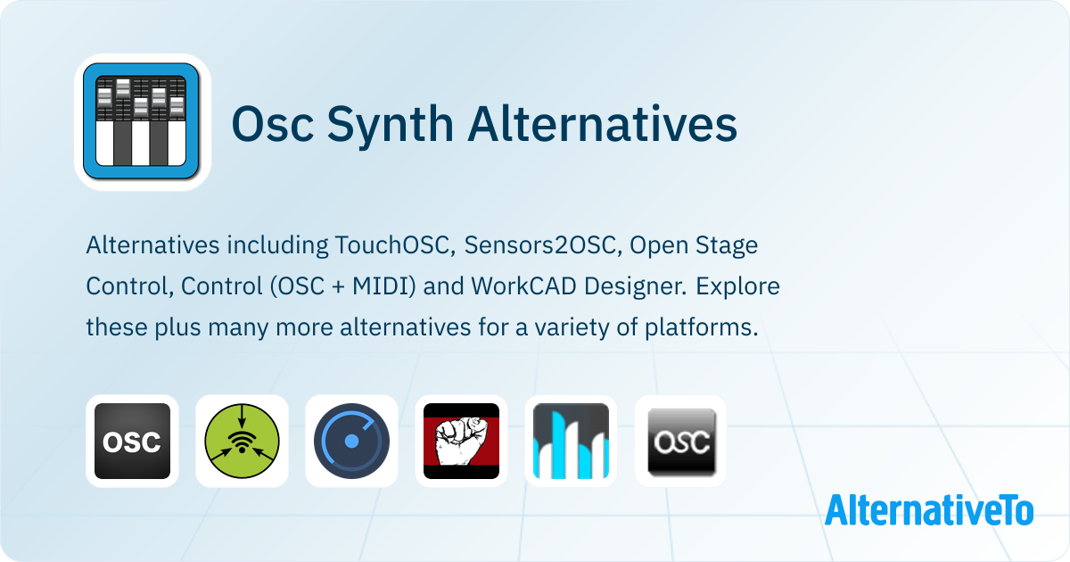Osc Synth Alternatives - Explore Similar Apps | AlternativeTo