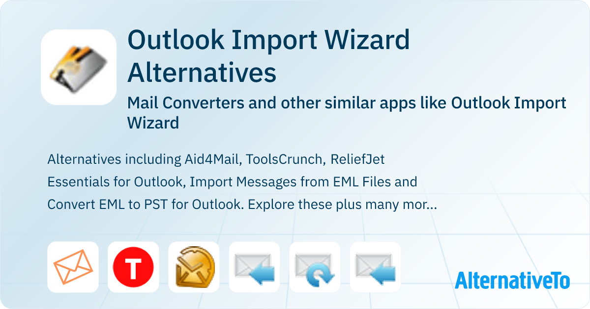 Outlook Import Wizard Alternatives: Top 20 Mail Converters & Similar ...