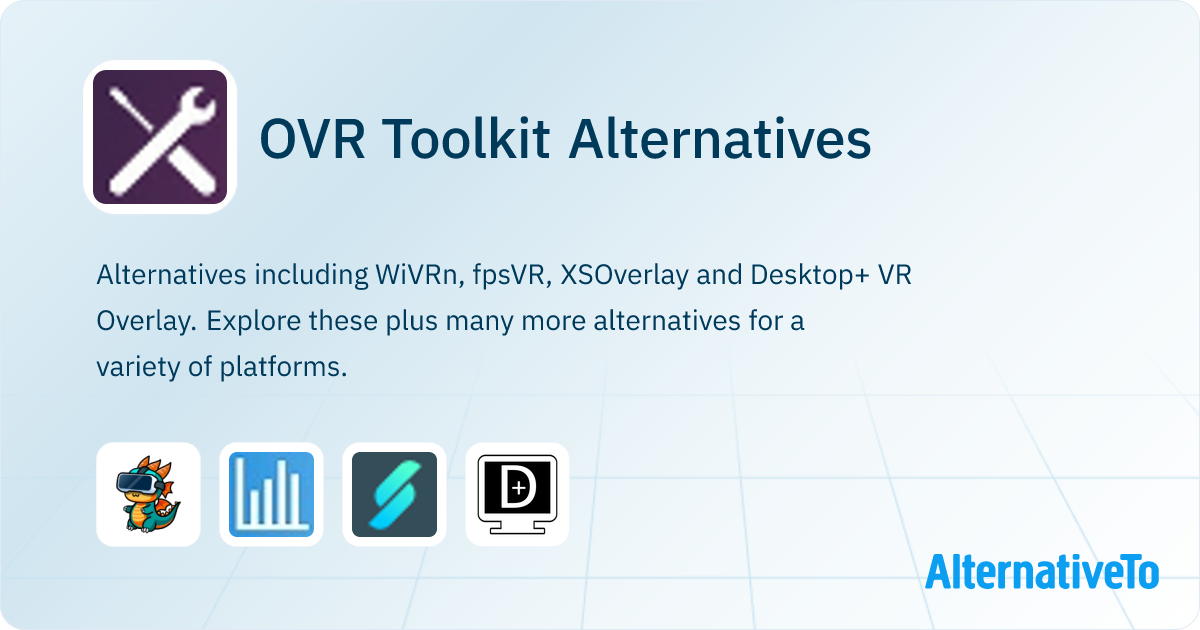 OVR Toolkit Alternatives - Explore Similar Software | AlternativeTo