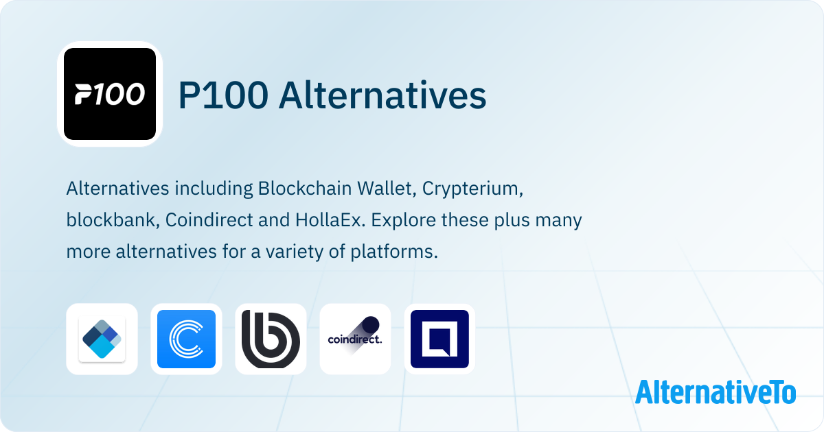 P100 Alternatives - Explore Similar Apps & Services | AlternativeTo