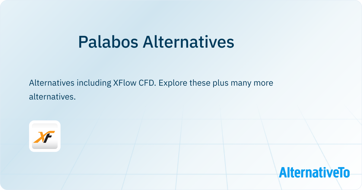 Palabos Alternatives - Explore Similar Software | AlternativeTo