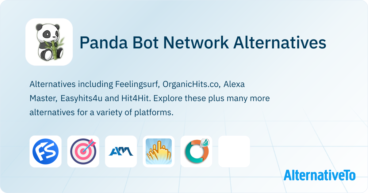Panda Bot Network Alternatives - Explore Similar Software | AlternativeTo