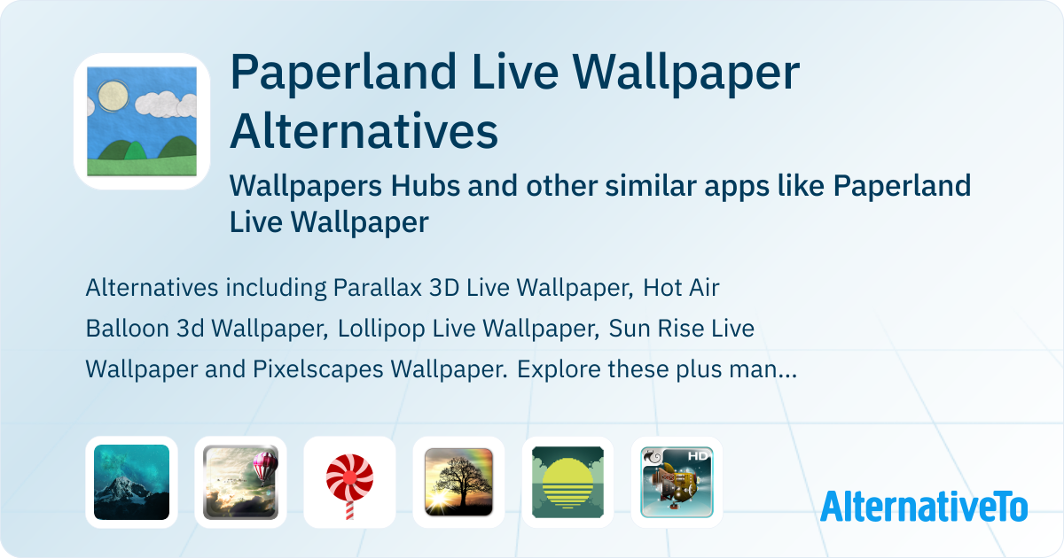 Paperland Live Wallpaper Alternatives: Top 19 Wallpapers Hubs & Similar ...