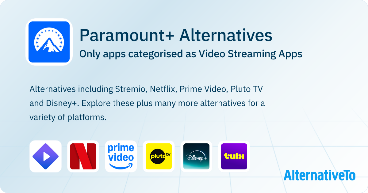 Paramount+ Alternatives: Top 12 Video Streaming Apps | AlternativeTo