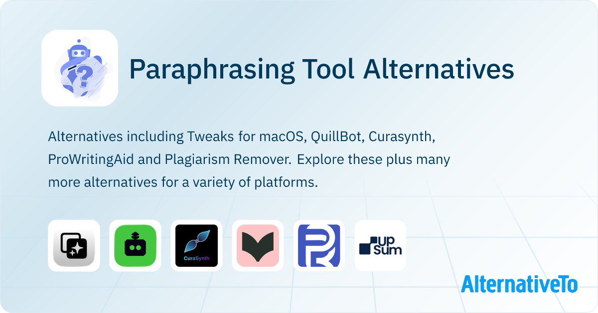 Paraphrasing Tool Alternatives - Explore Similar Apps & Services ...