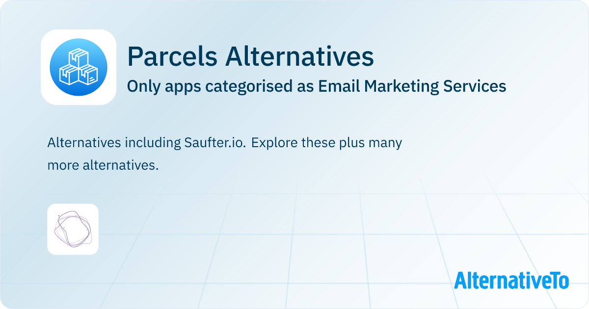 Parcels Alternatives: Top 1 Email Marketing Services | AlternativeTo