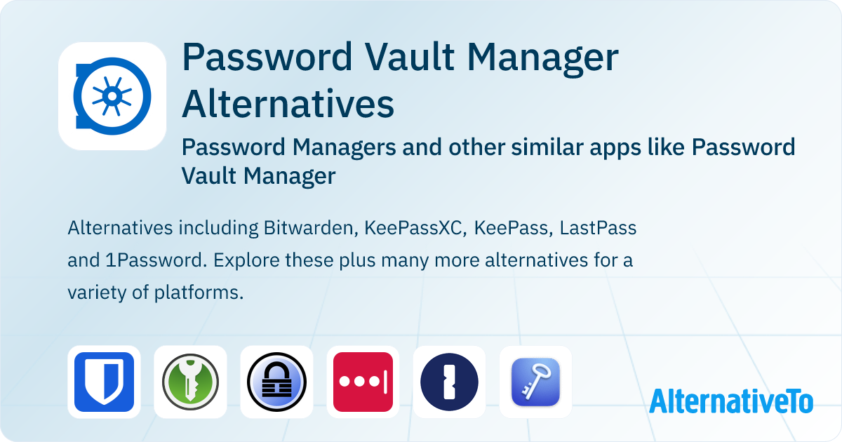 Password Vault Manager Alternatives: Top 12 Password Managers & Similar ...