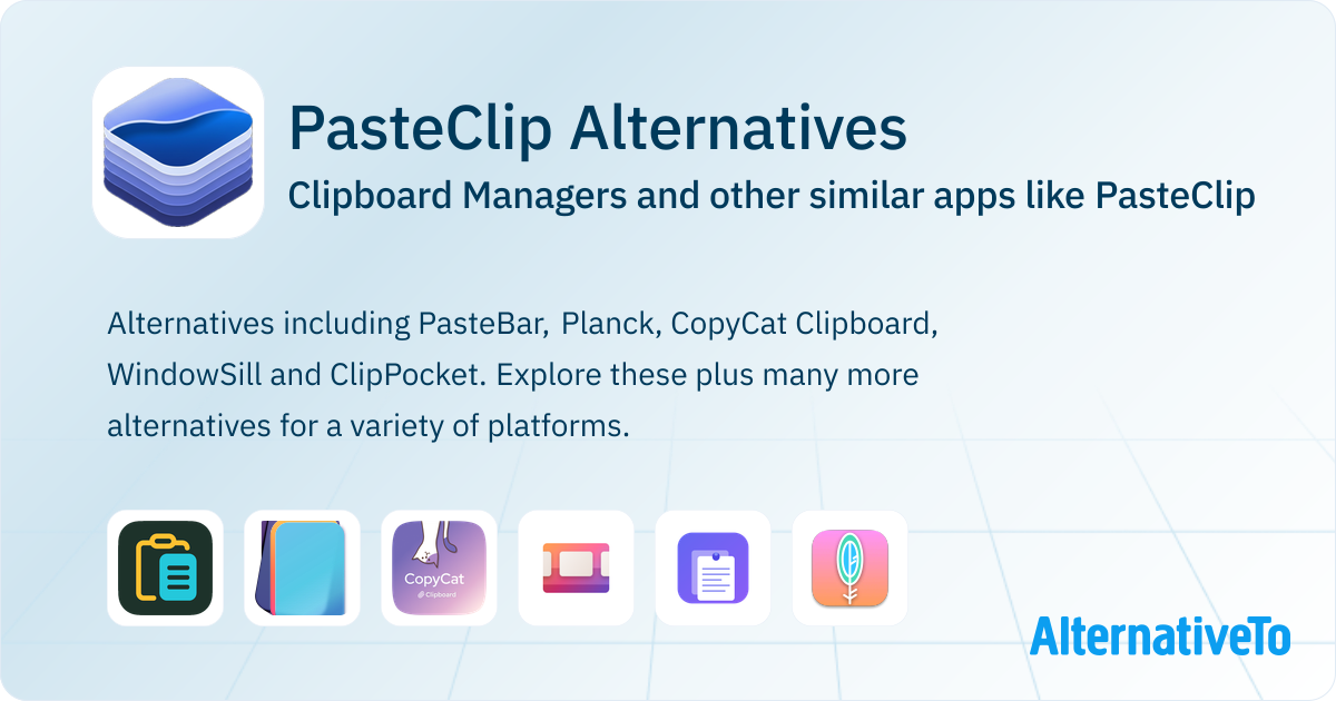 PasteClip Alternatives: Top 12 Clipboard Managers & Similar Apps ...