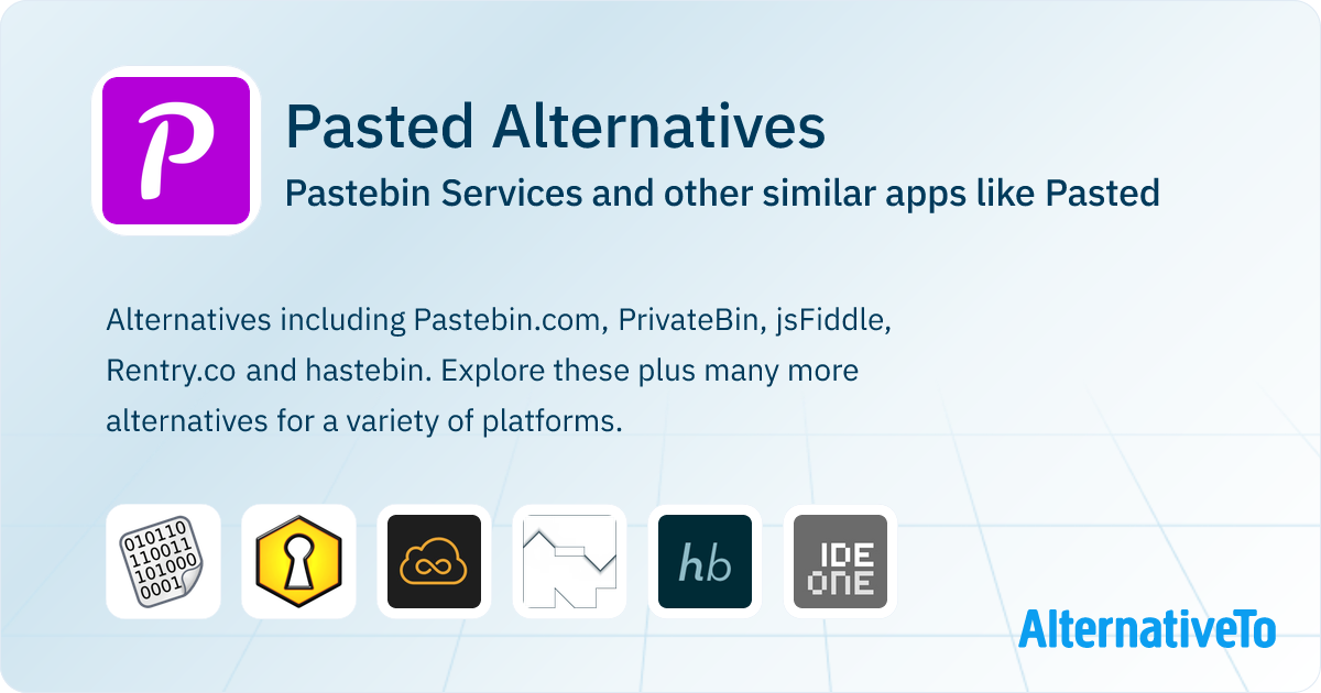 Pasted Alternatives: Top 12 Pastebin Services & Similar Apps ...