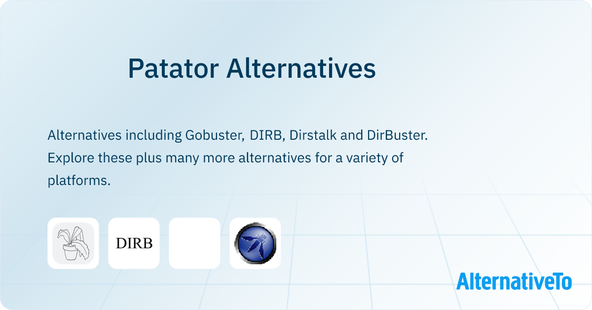 Patator Alternatives - Explore Similar Software | AlternativeTo