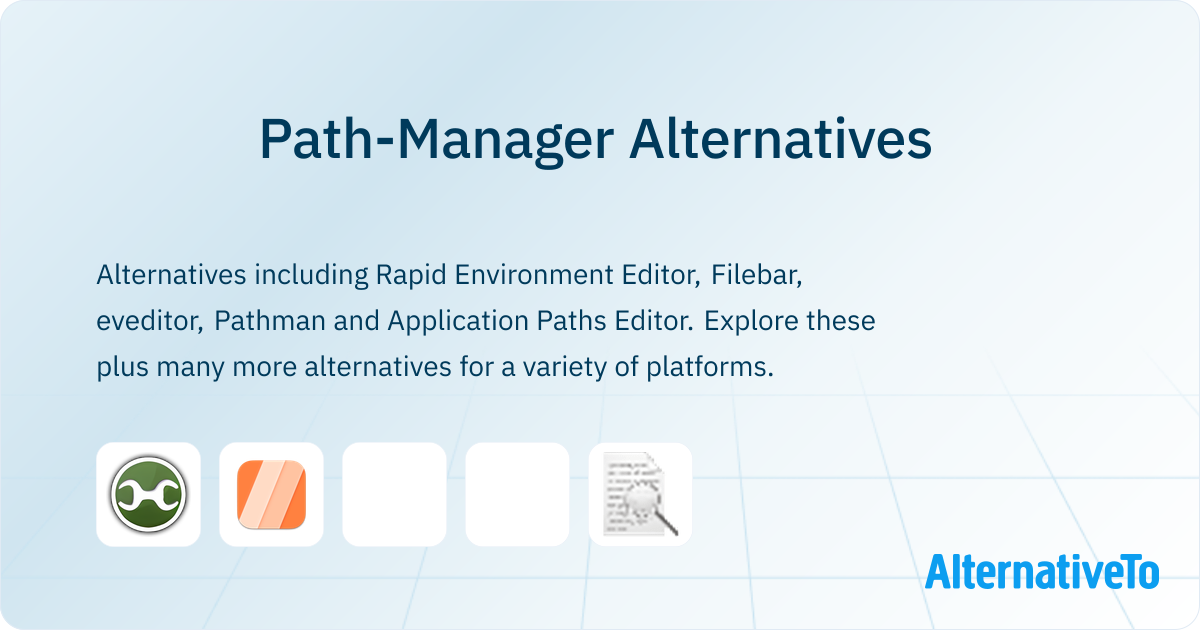 Path-Manager Alternatives - Explore Similar Software | AlternativeTo