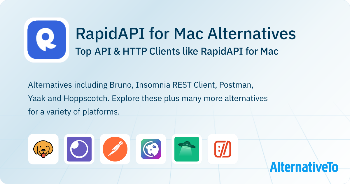 Great RapidAPI for Mac Alternatives: Top API & HTTP Clients in 2025 | AlternativeTo