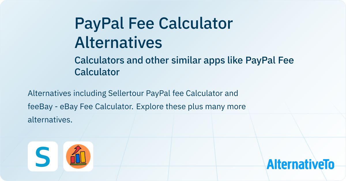 PayPal Fee Calculator Alternatives: Top 2 Calculators & Similar ...