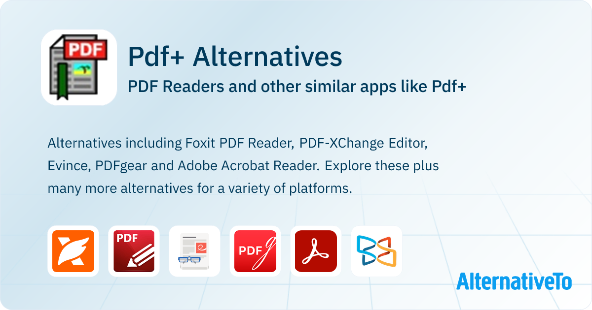 Pdf+ Alternatives: Top 12 PDF Readers & Similar Apps | AlternativeTo