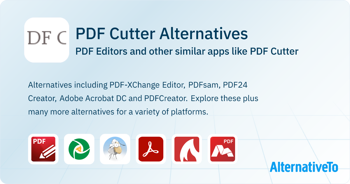 PDF Cutter Alternatives: Top 12 PDF Editors & Similar Apps | AlternativeTo
