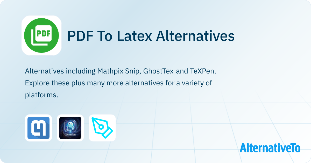 PDF To Latex Alternatives - Explore Similar Sites & Apps | AlternativeTo