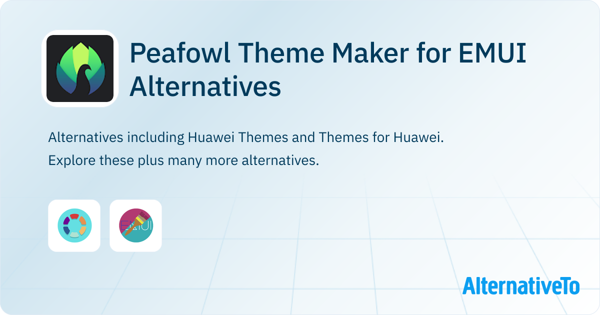 Peafowl Theme Maker for EMUI Alternatives and Similar Apps | AlternativeTo