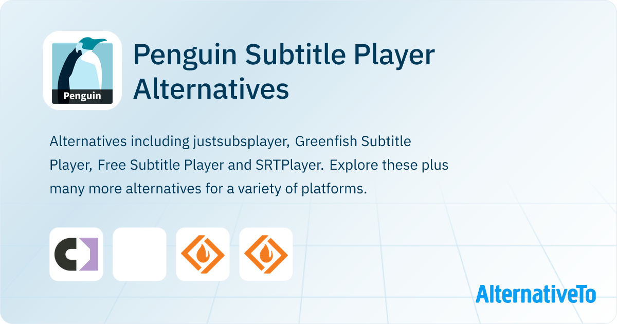 Penguin Subtitle Player Alternatives - Explore Similar Software ...