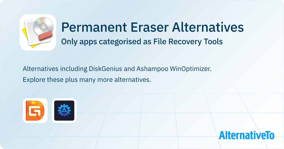 Permanent Eraser Alternatives: Top 2 File Recovery Tools | AlternativeTo