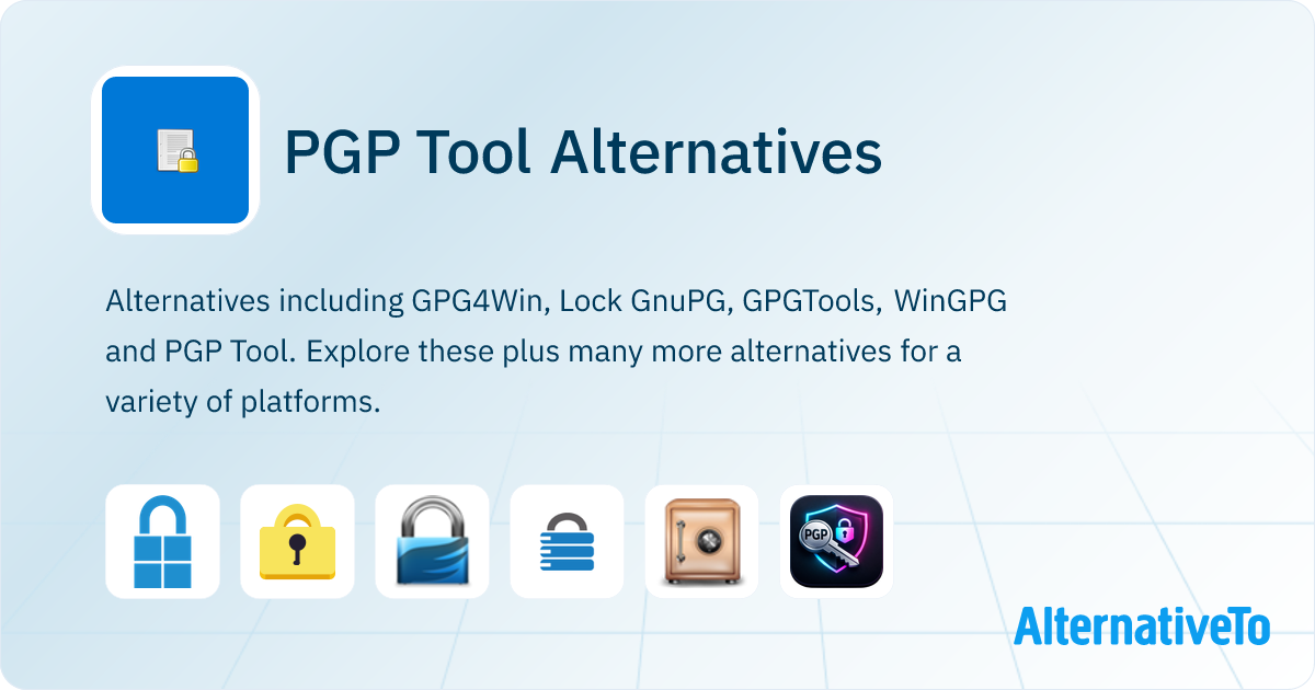 PGP Tool Alternatives - Explore Similar Apps | AlternativeTo