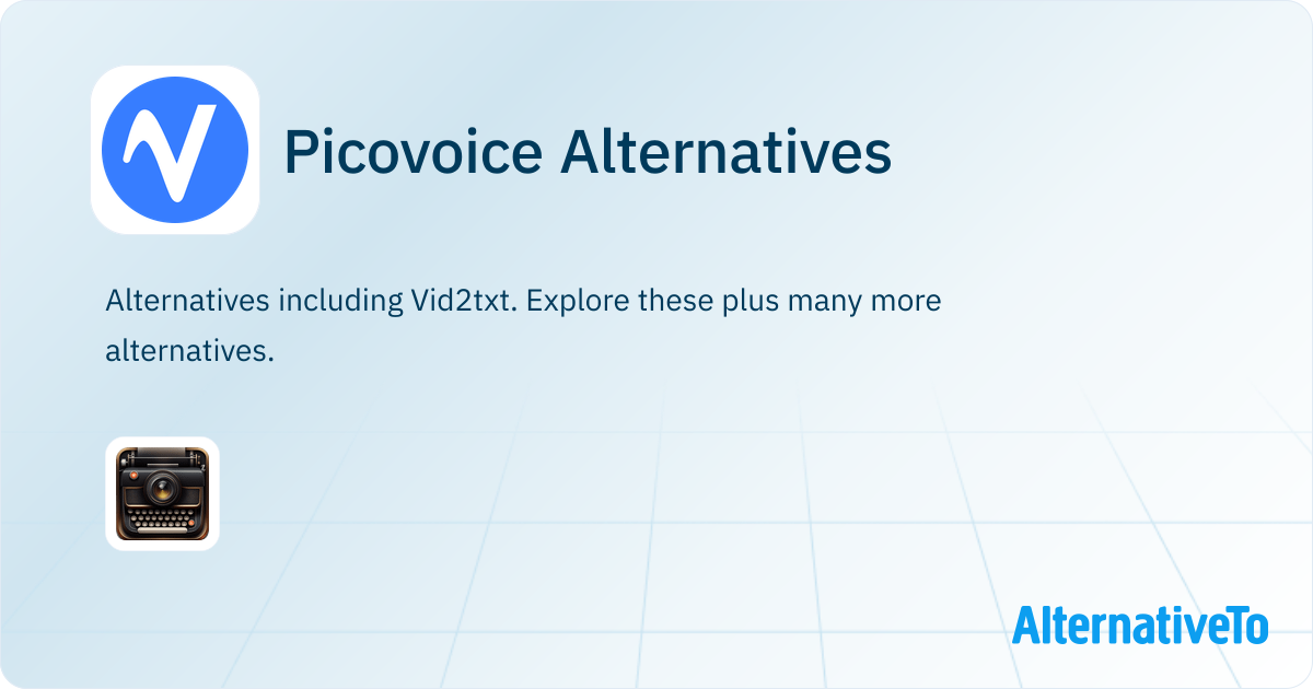 Picovoice Alternatives - Explore Similar Apps & Services | AlternativeTo