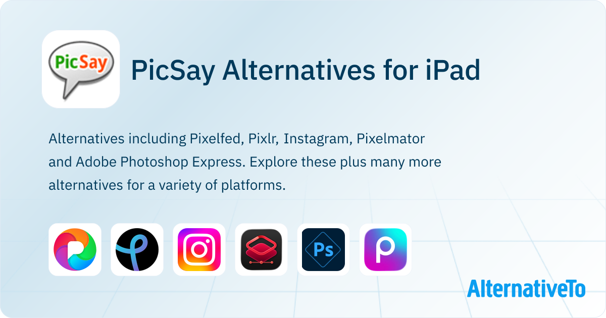 PicSay Alternatives for iPad: Top 12 Photo Sharing & Similar Apps ...