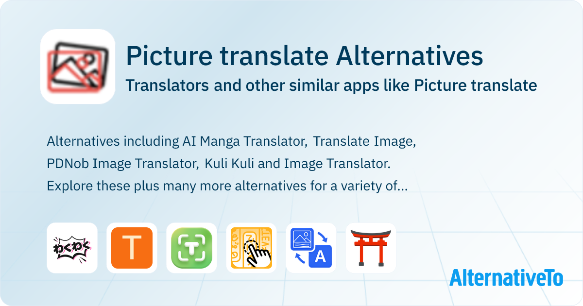 Picture translate Alternatives: Top 11 Translators & Similar Websites ...