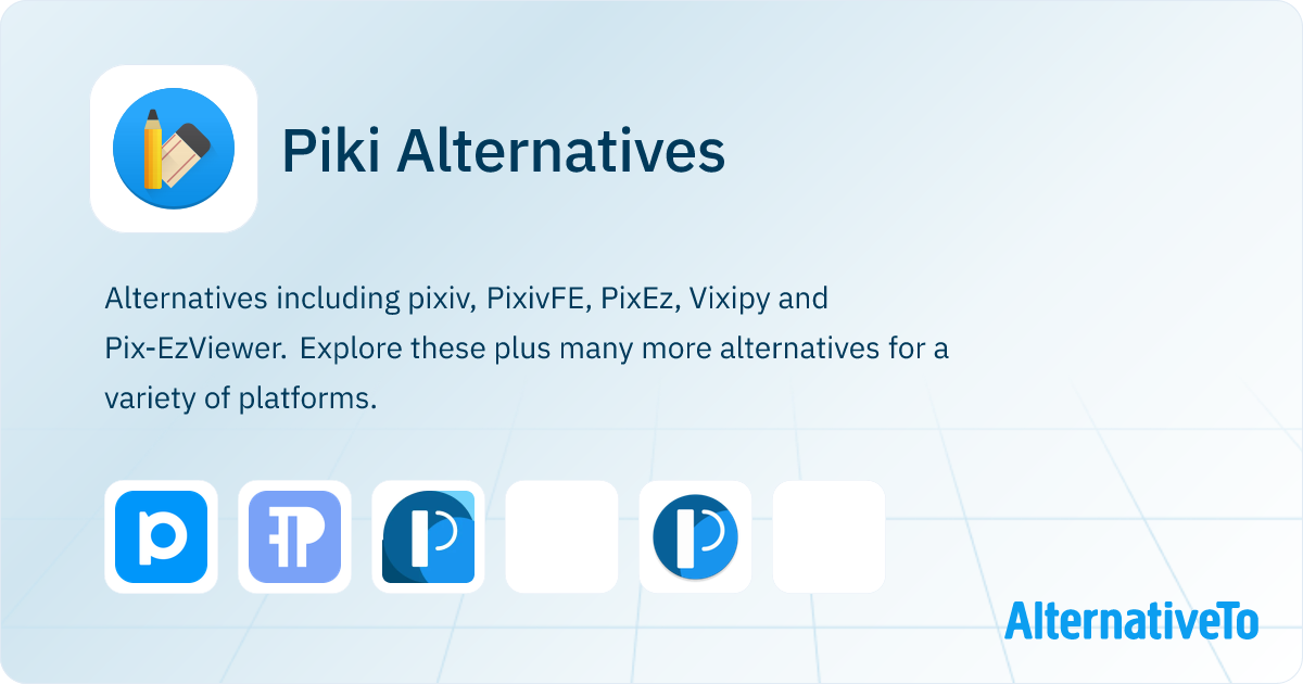 Piki Alternatives - Explore Similar Software | AlternativeTo