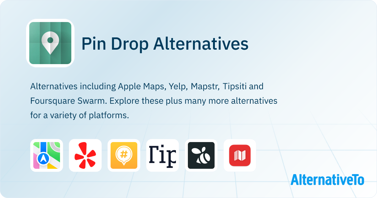 Pin Drop Alternatives and Similar Apps | AlternativeTo