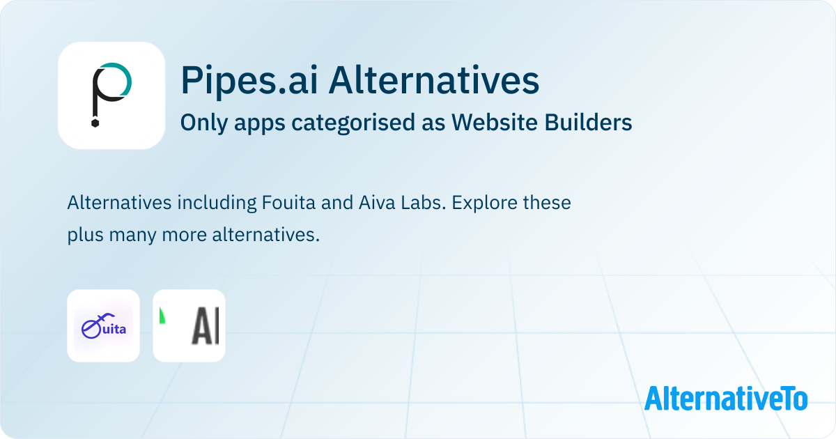 Pipes.ai Alternatives: Top 2 Website Builders | AlternativeTo
