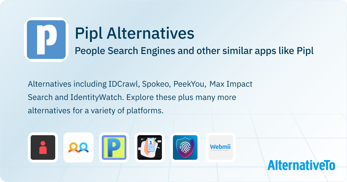 Pipl Alternatives: Top 12 People Search Engines & Similar Apps ...