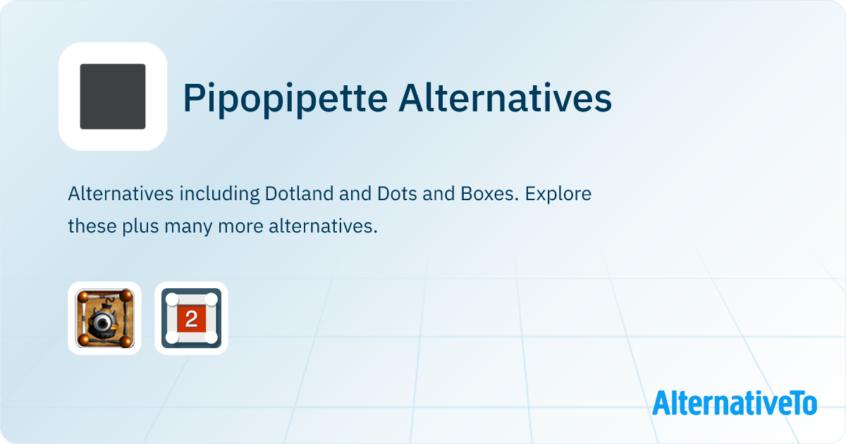 Pipopipette Alternatives - Explore Similar Games | AlternativeTo