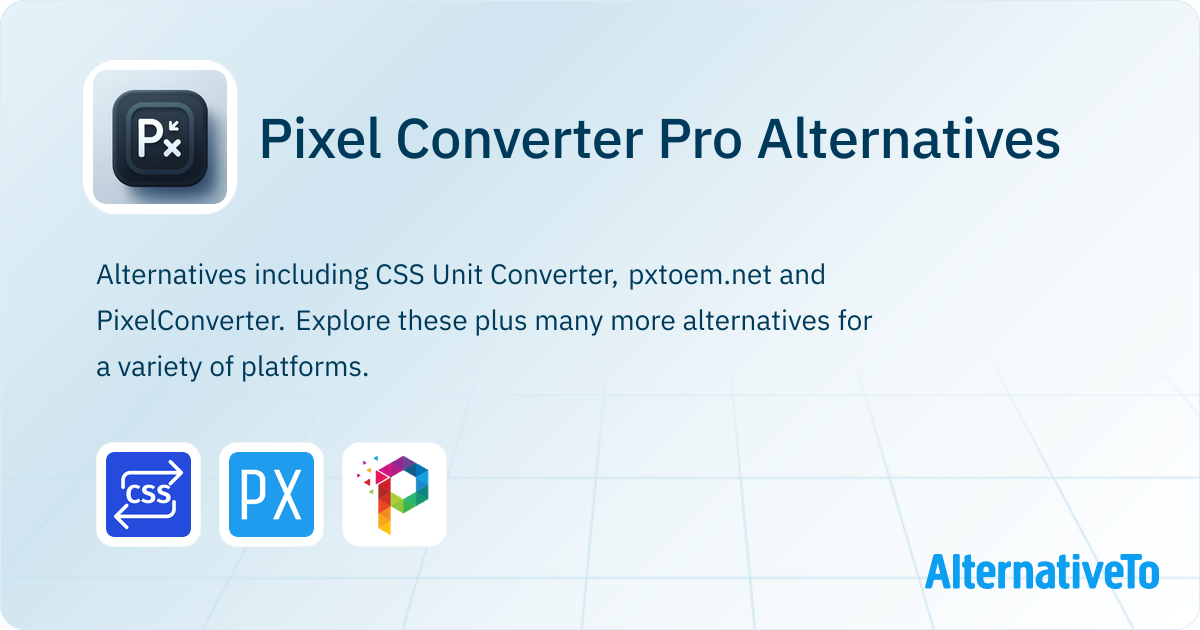 Pixel Converter Pro Alternatives and Similar Apps | AlternativeTo