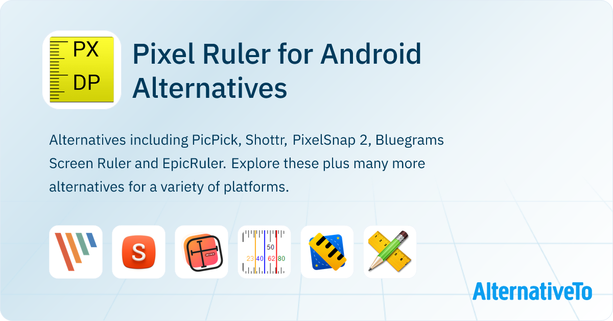 Pixel Ruler for Android Alternatives - Explore Similar Apps | AlternativeTo