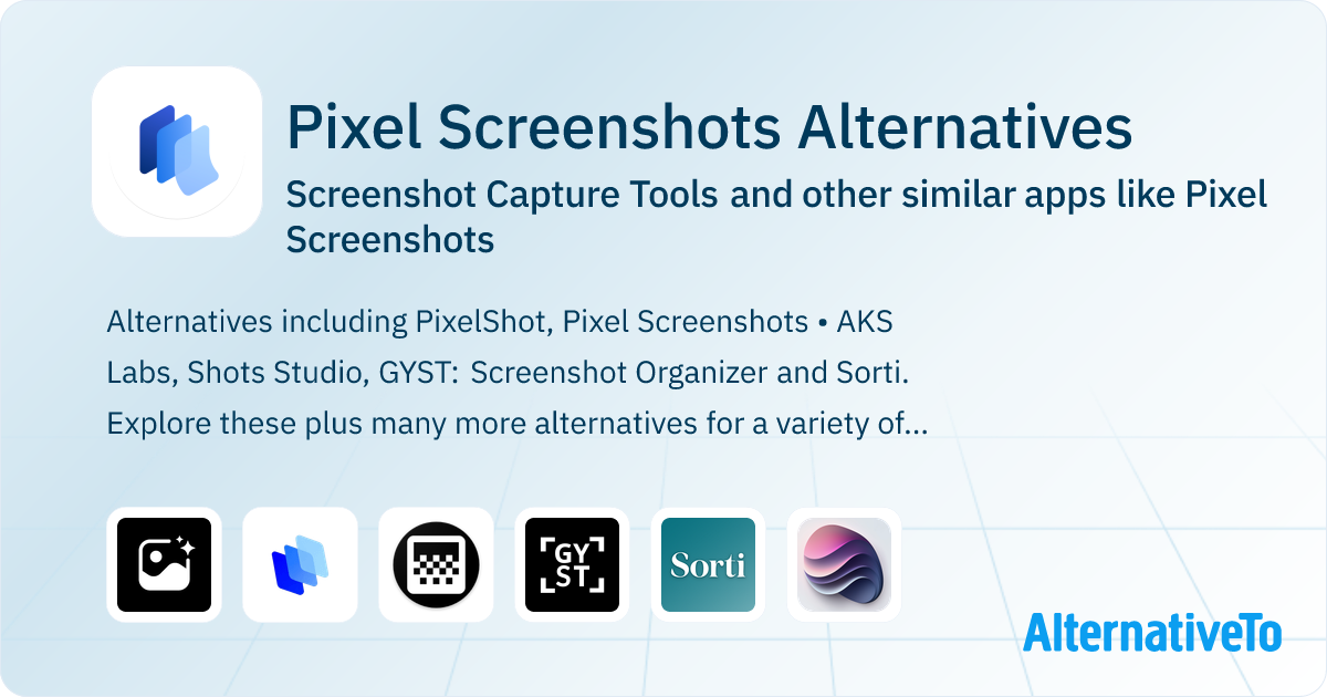 Pixel Screenshots Alternatives: Top 6 Screenshot Capture Tools ...