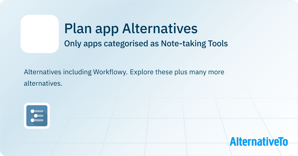 Plan app Alternatives: Top 1 Note-taking Tools | AlternativeTo