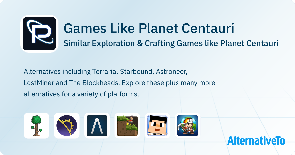Games Like Planet Centauri: Similar Exploration Games | AlternativeTo