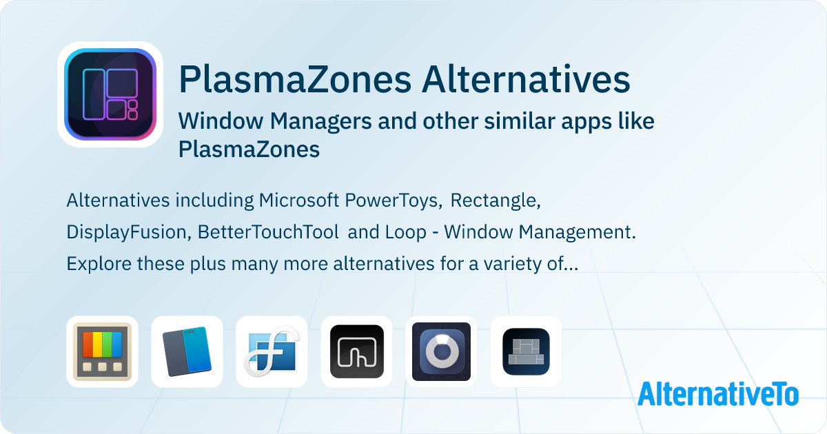 PlasmaZones Alternatives: Top 12 Window Managers & Similar Apps ...