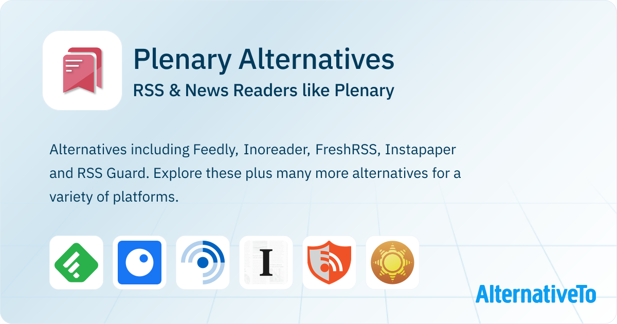 Plenary Alternatives: Top 12 RSS & News Readers | AlternativeTo